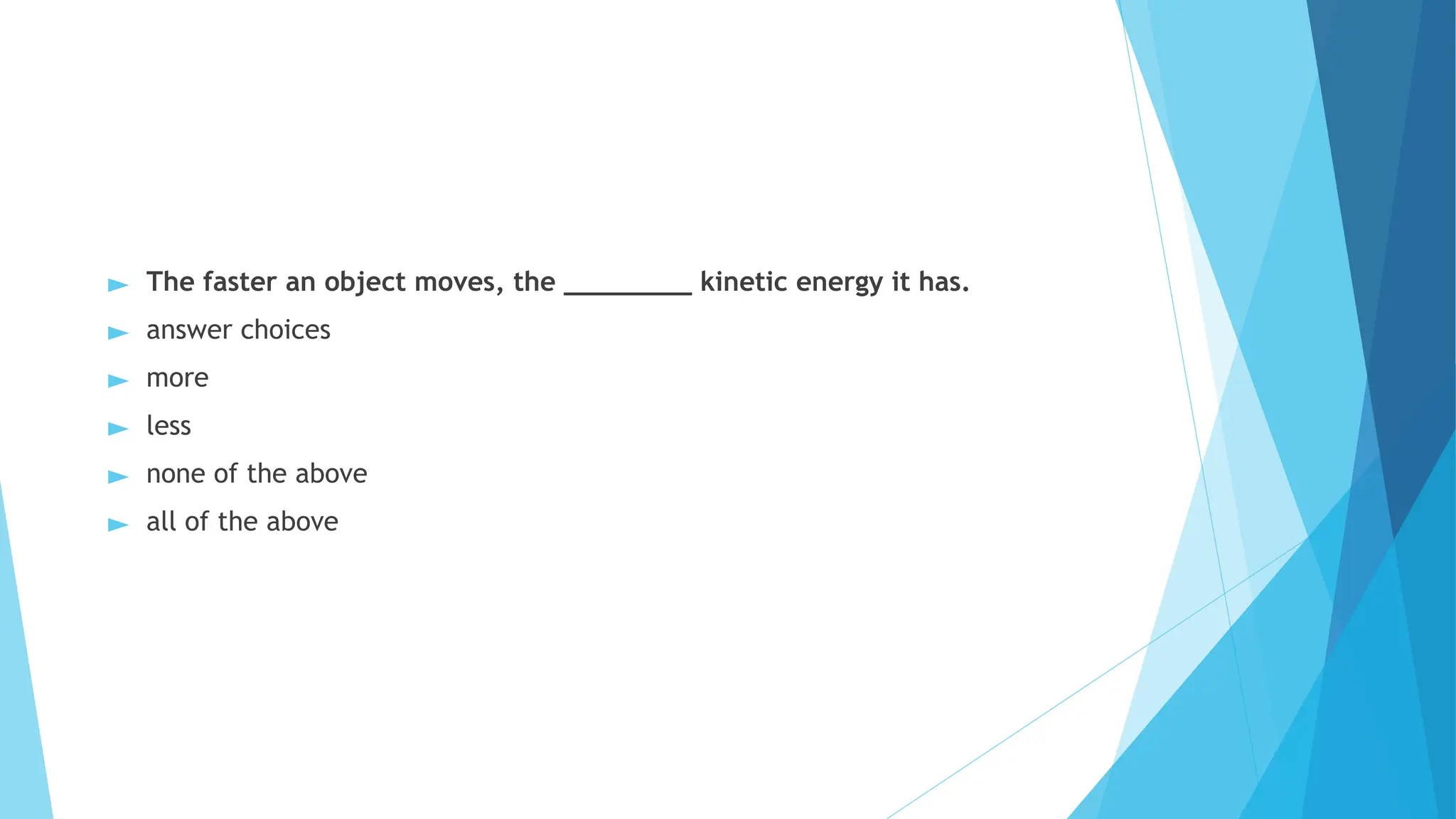 6-G8-Science-Q1-Week-2-3-Potential-and-Kinetic-Energy.pptx