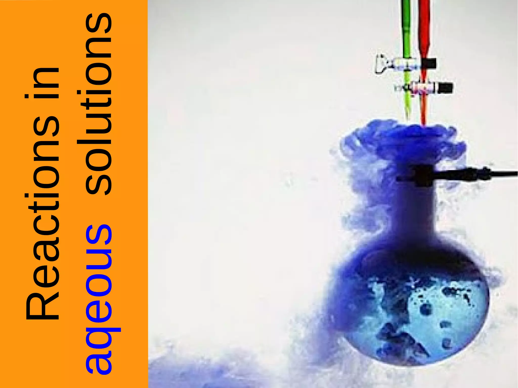 Reactions in aqeous solutions | ODP