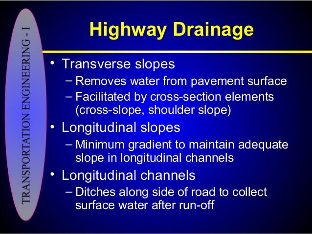 Highway drainage system and how it works