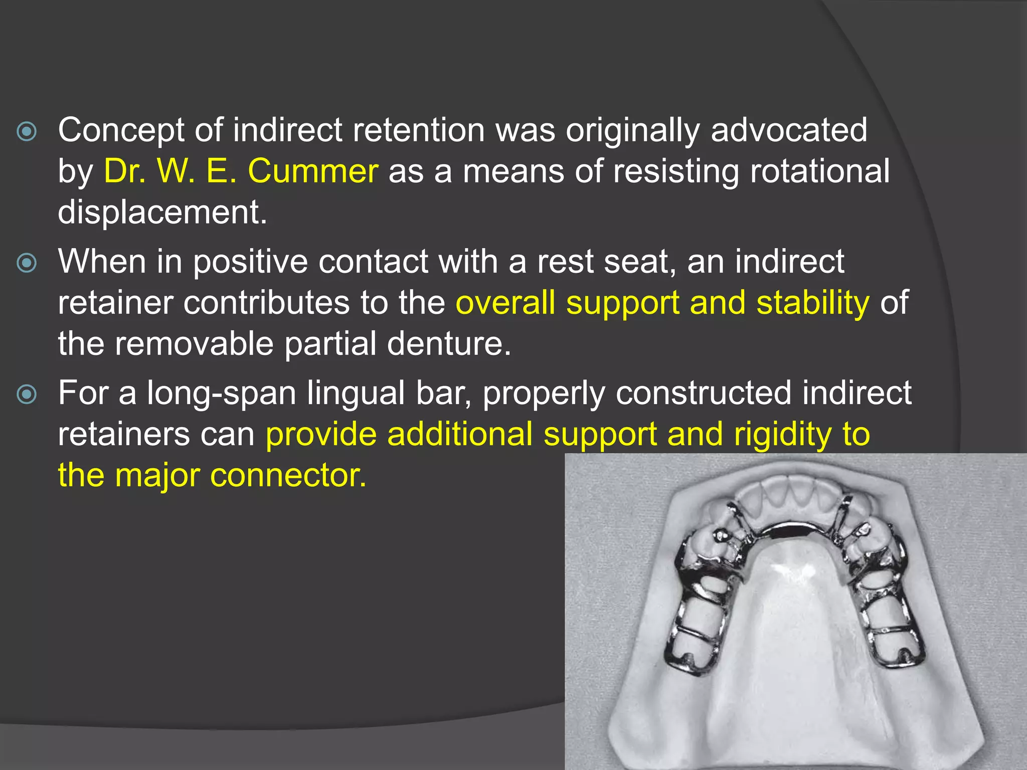 INDIRECT RETAINERS IN REMOVABLE PARTIAL DENTURES | PPTX