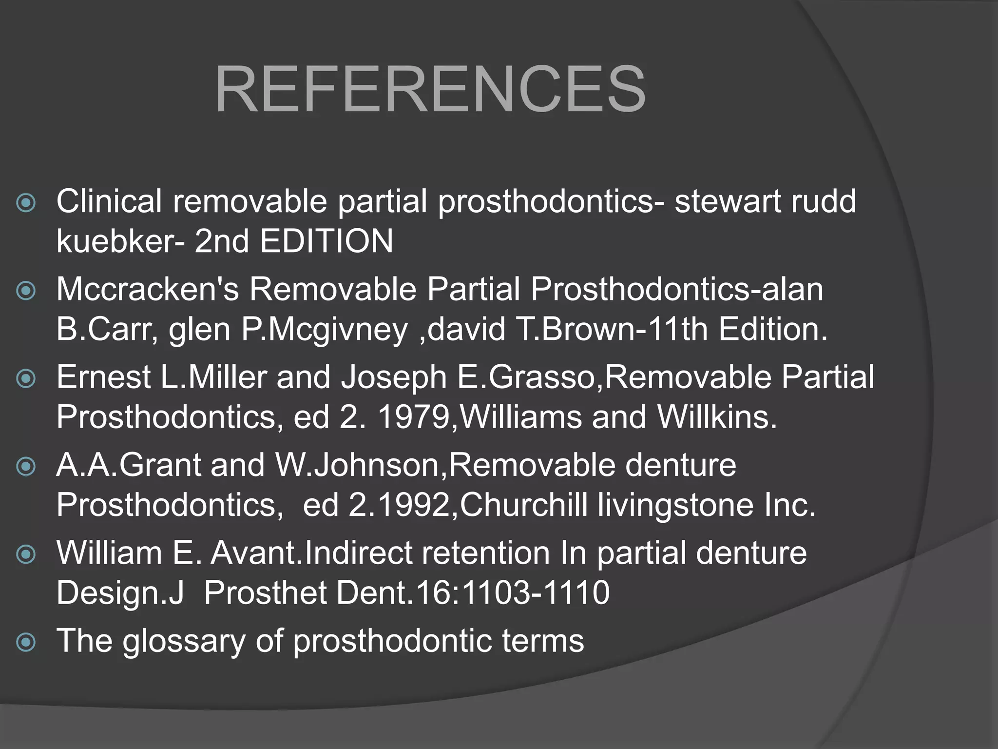 INDIRECT RETAINERS IN REMOVABLE PARTIAL DENTURES | PPTX