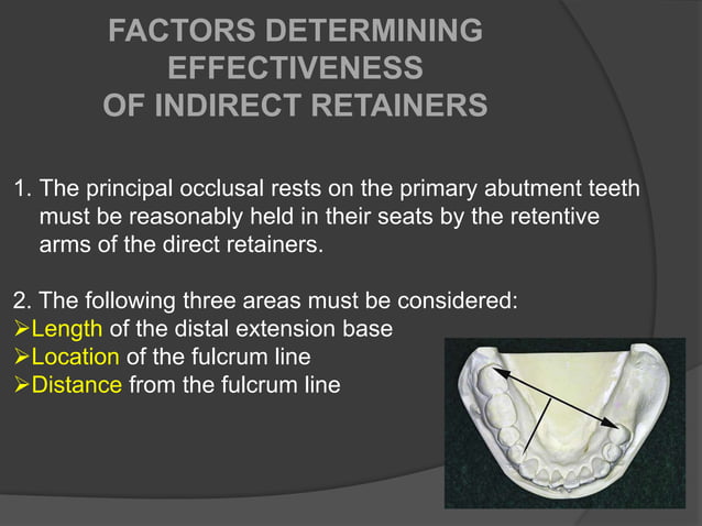 INDIRECT RETAINERS IN REMOVABLE PARTIAL DENTURES | PPTX | Dental Health ...