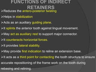 INDIRECT RETAINERS IN REMOVABLE PARTIAL DENTURES | PPTX