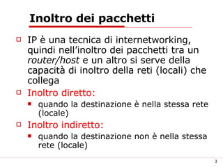 6 Inoltro Instradamento | PPT