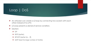 Layer Two ( 2 ) Security of Cisco switch | PPTX