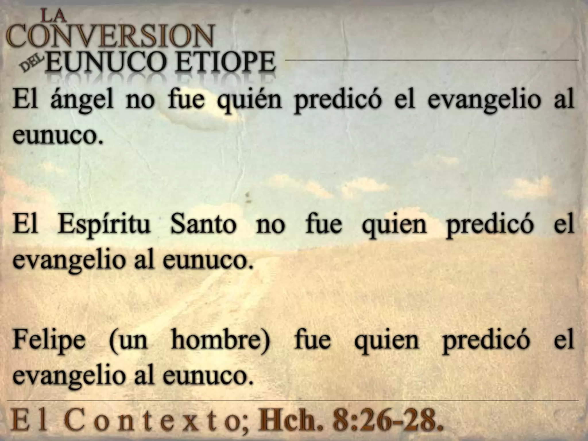 LA CONVERSION DEL EUNUCO ETIOPE | PPTX
