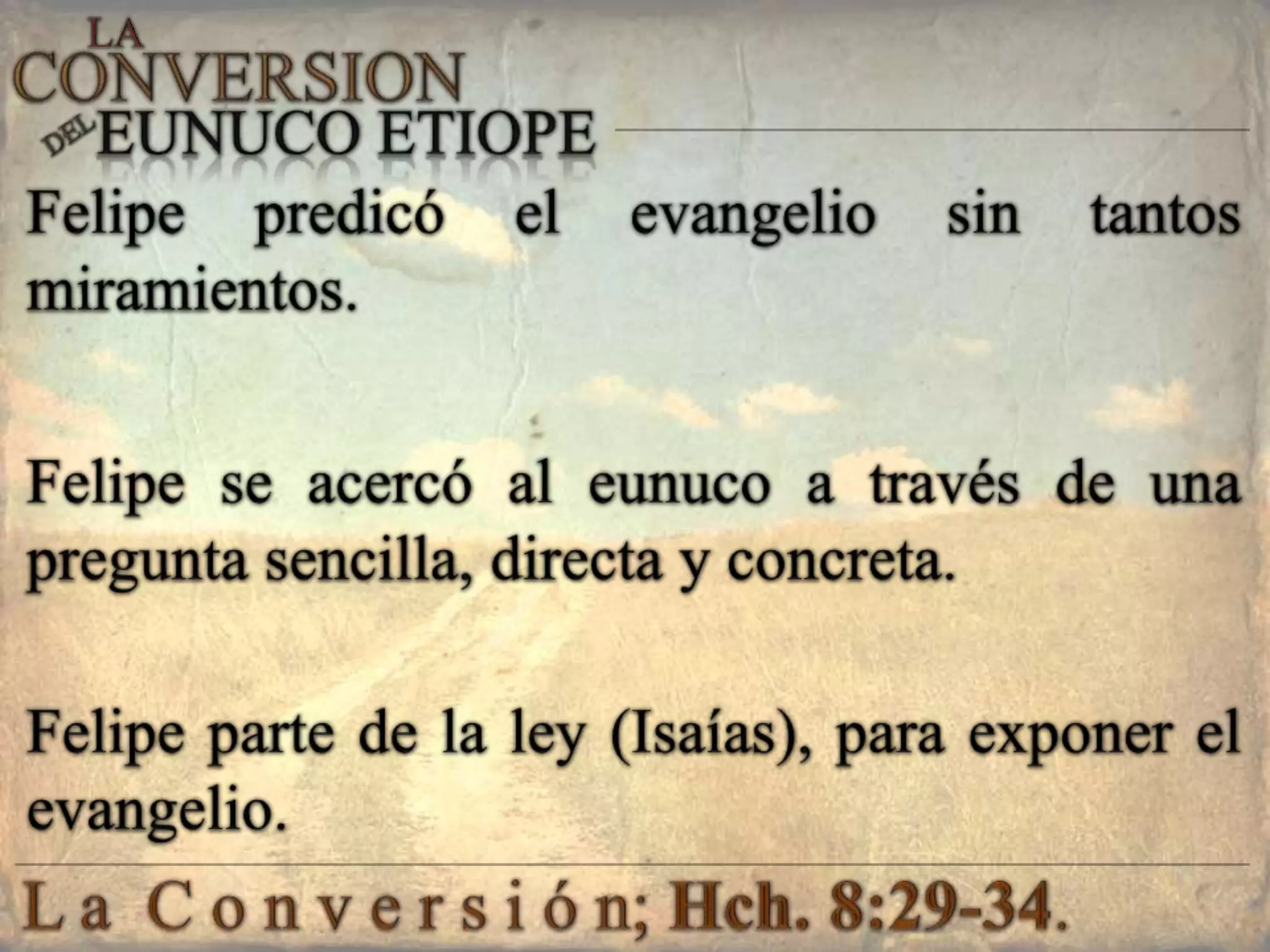 LA CONVERSION DEL EUNUCO ETIOPE | PPTX