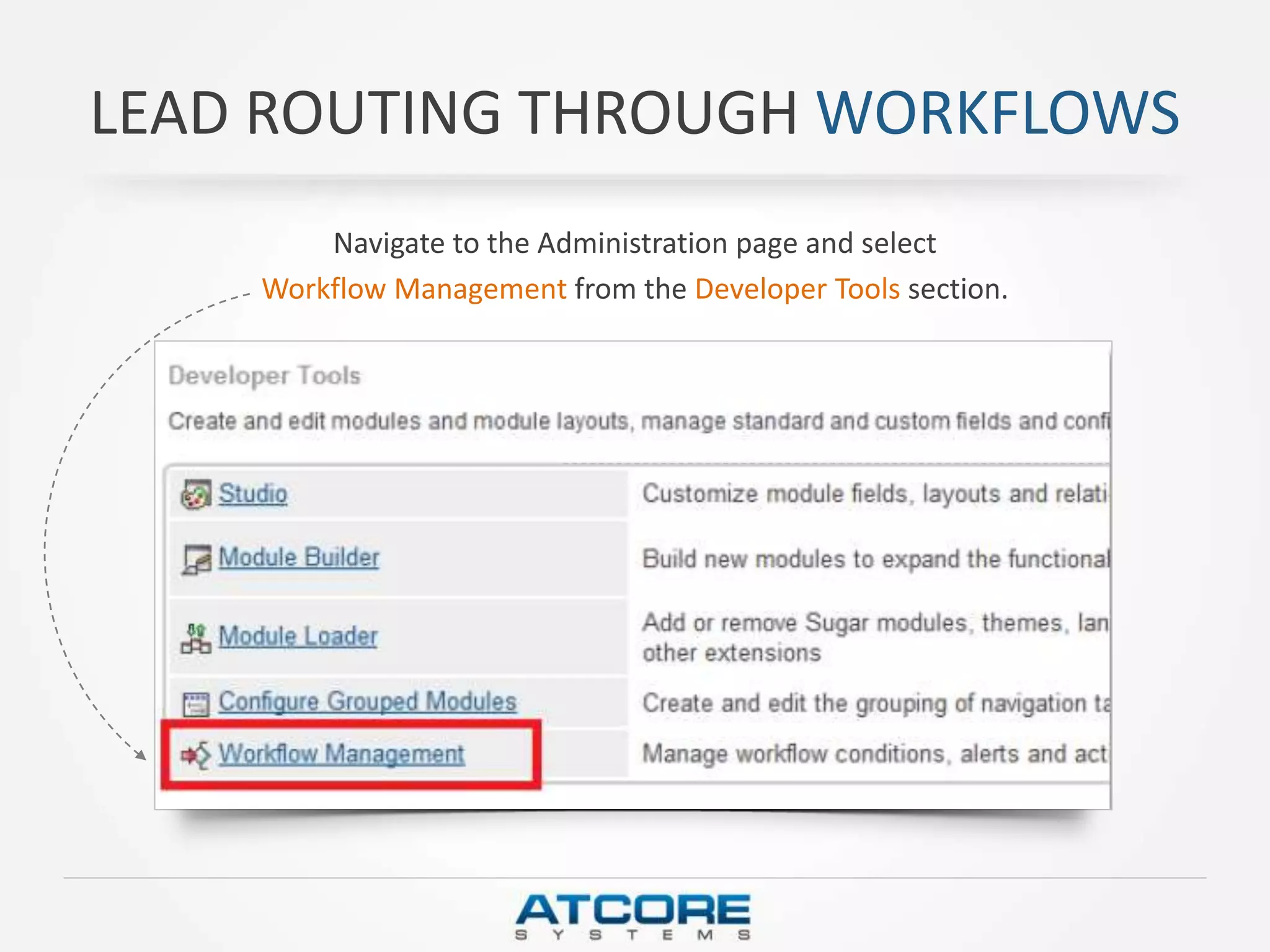 Lead Management in SugarCRM Series: Lead Routing with Workflows | PPTX