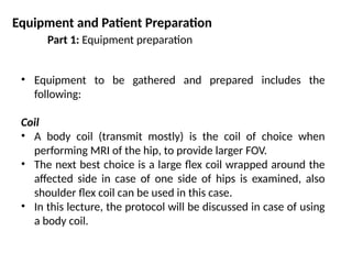 6- Lecture 6 Hip Imaging Protocol MRI .pptx