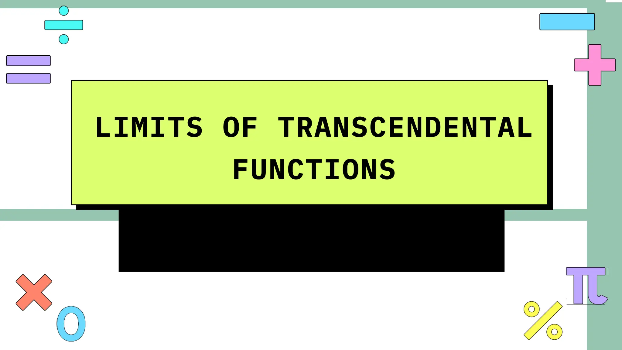 6-Limits of Transcendental Functions.pptx