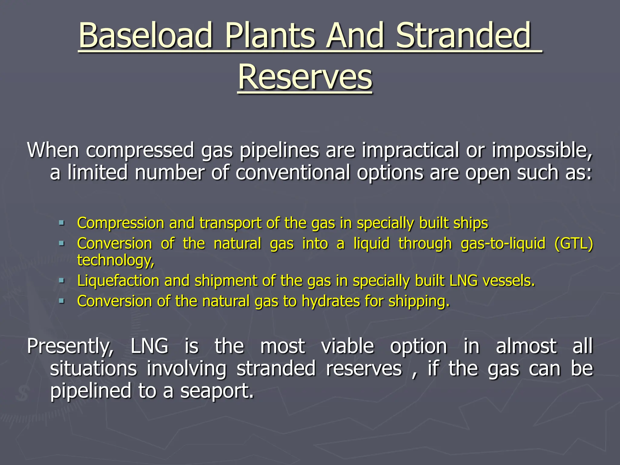 Liquefied Natural Gas properties and processing | PPT | Commodities | Economy