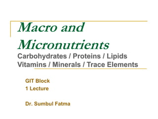 6-Macro and Micronutrientsssssslmdldm .ppt