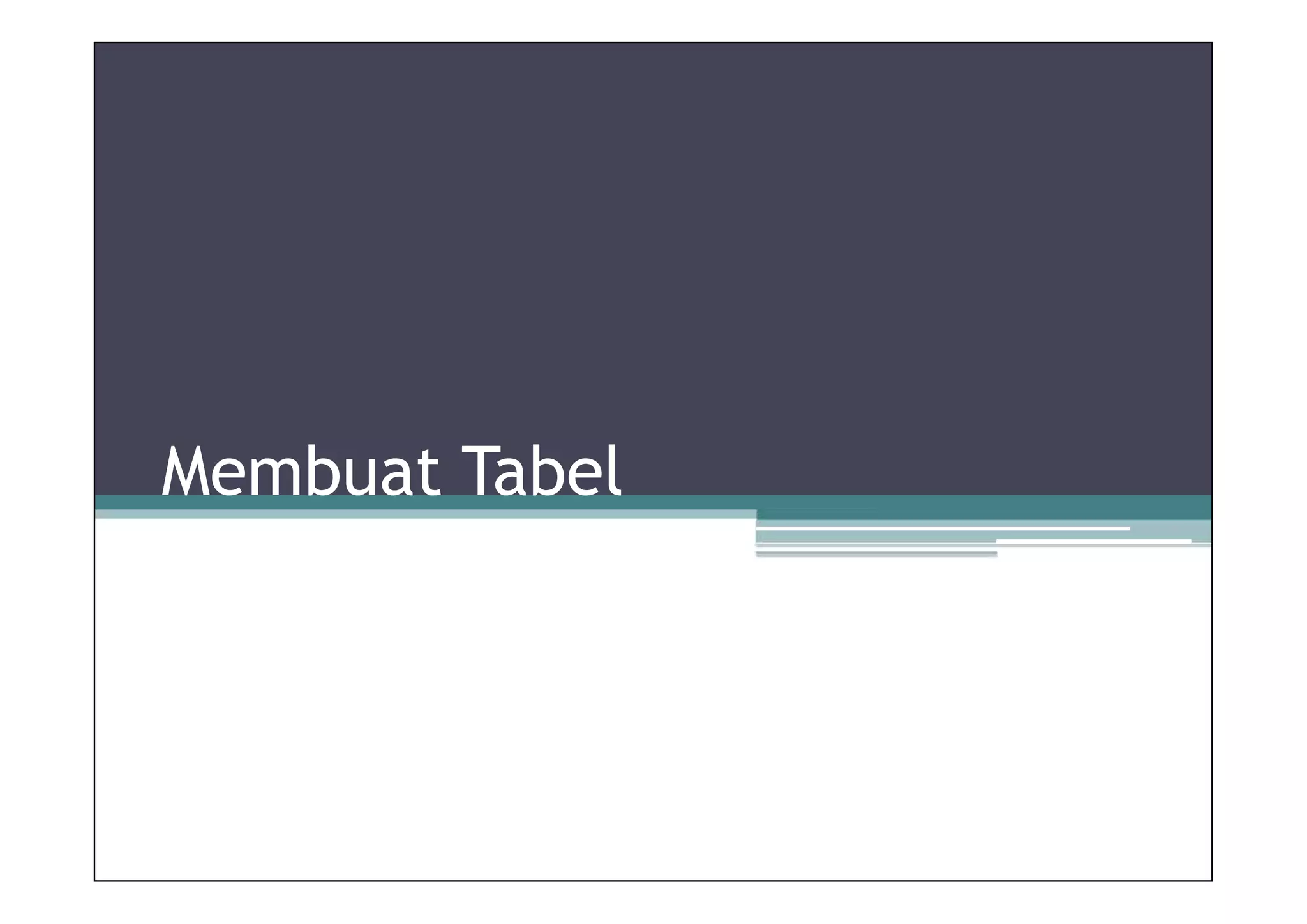 6.materi pemanfaatan tabel (ok) | PPT