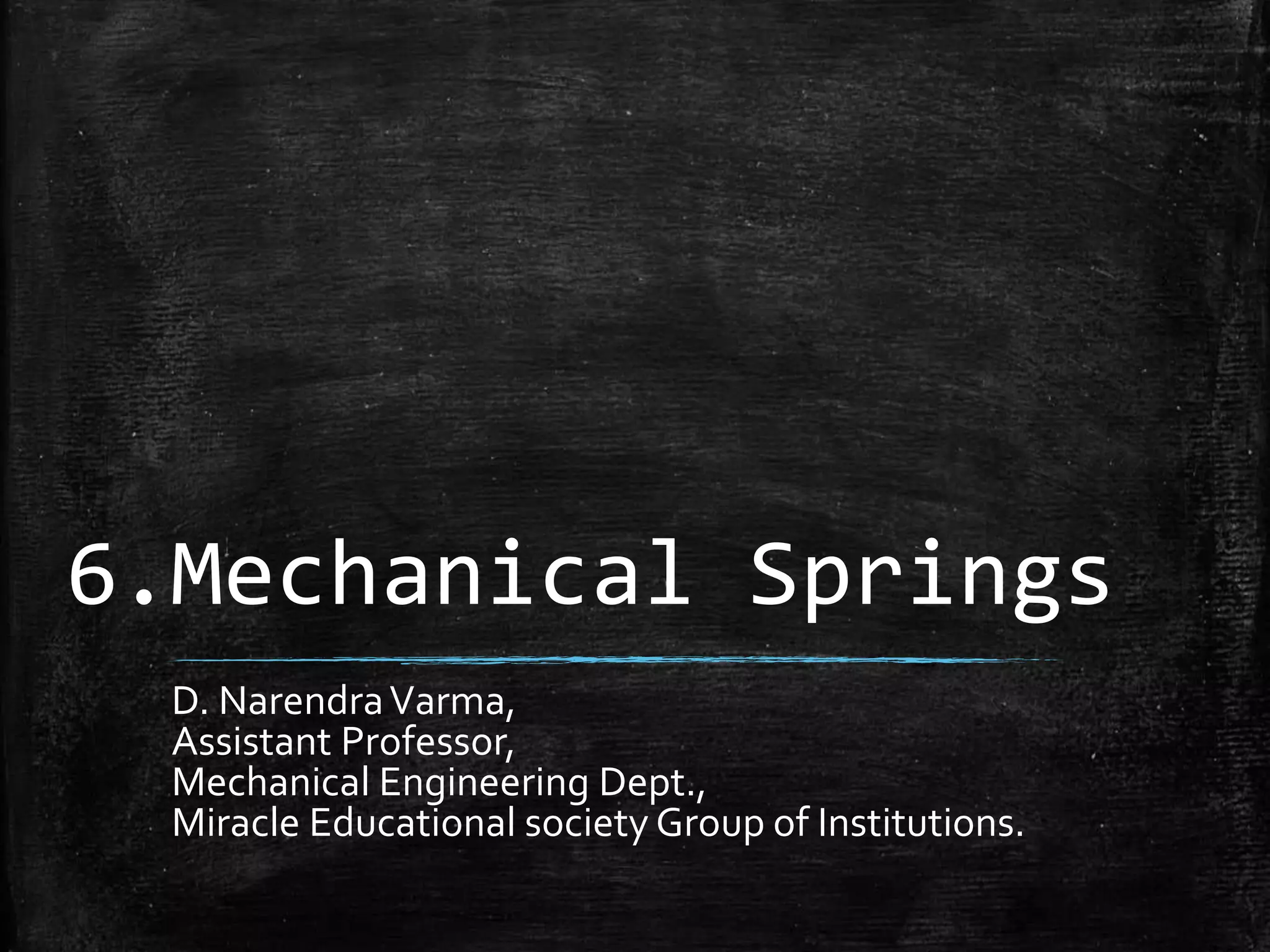 6 Mechanial springs Introduction | PPT