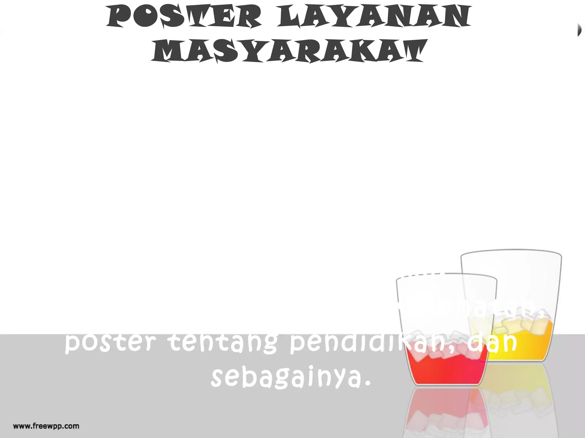 6. menulis slogan atau poster | PPT