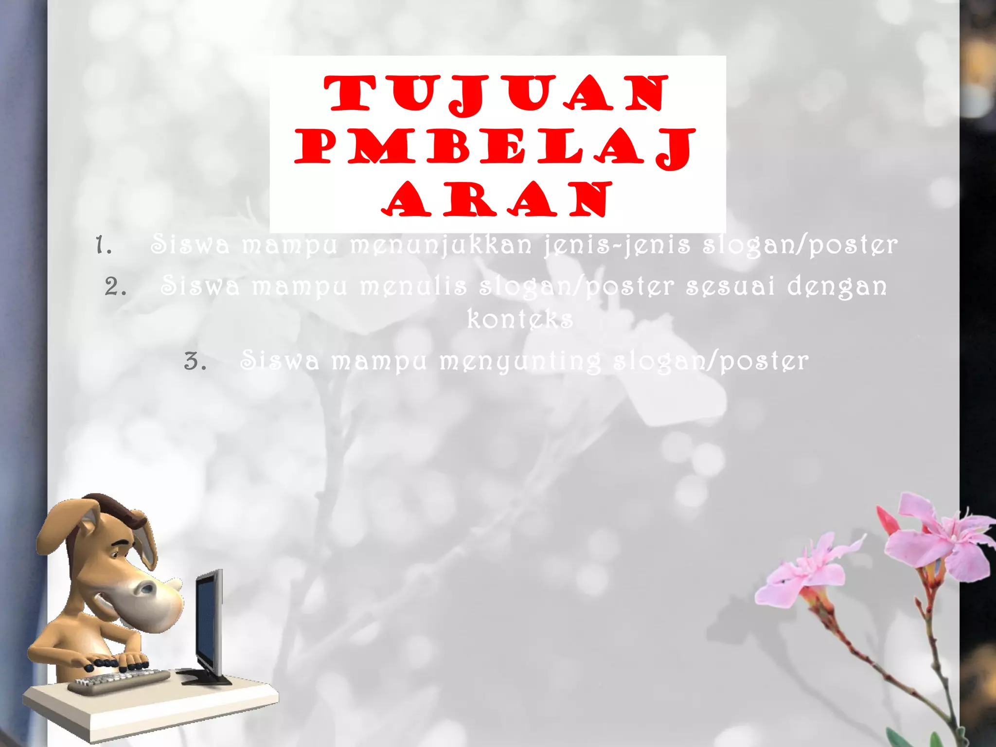 6. menulis slogan atau poster | PPT