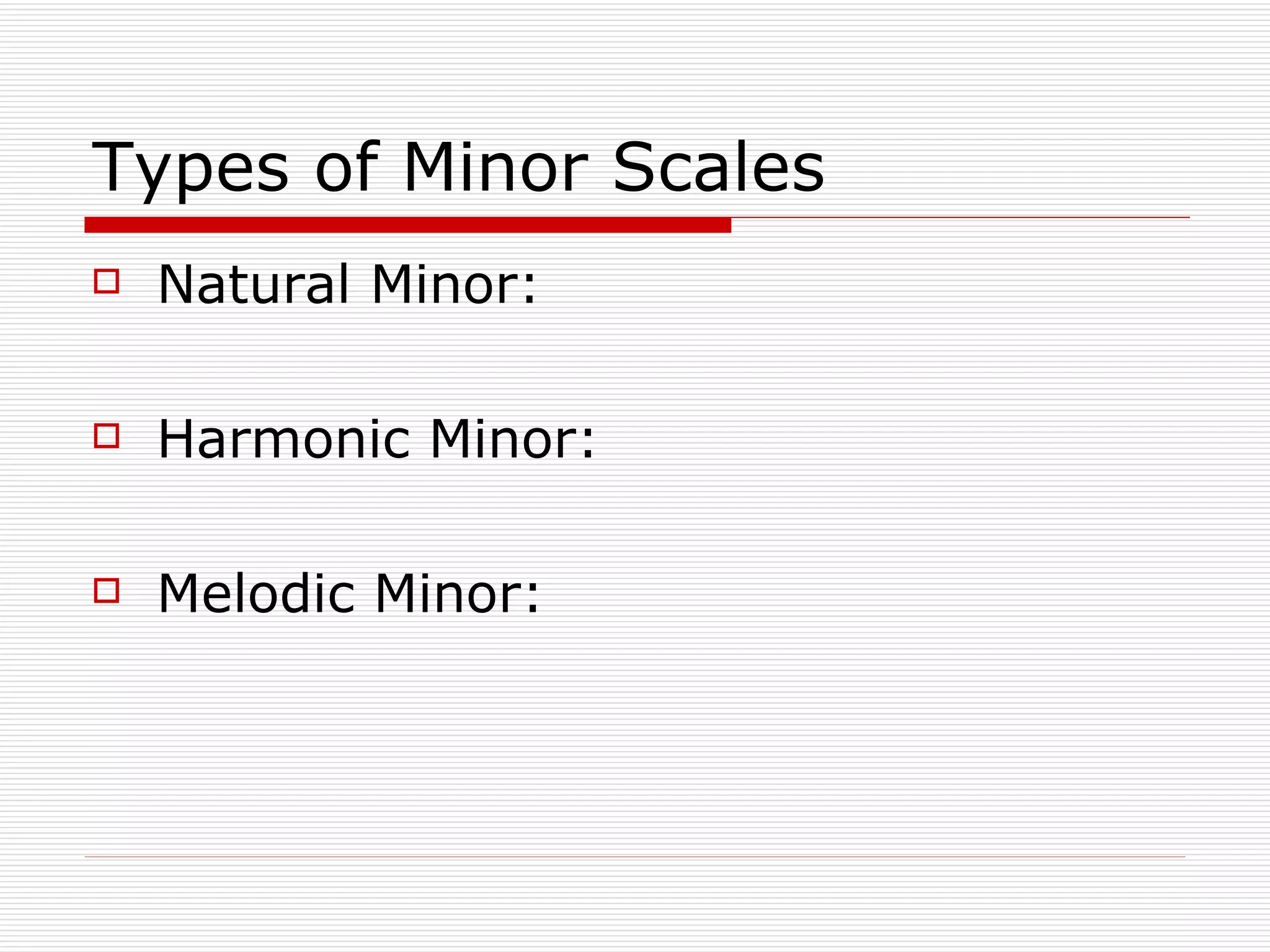 6 Minor Scales | PPT