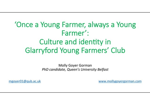 Once a Young Farmer, always a Young Farmer: Culture and Identity in ...