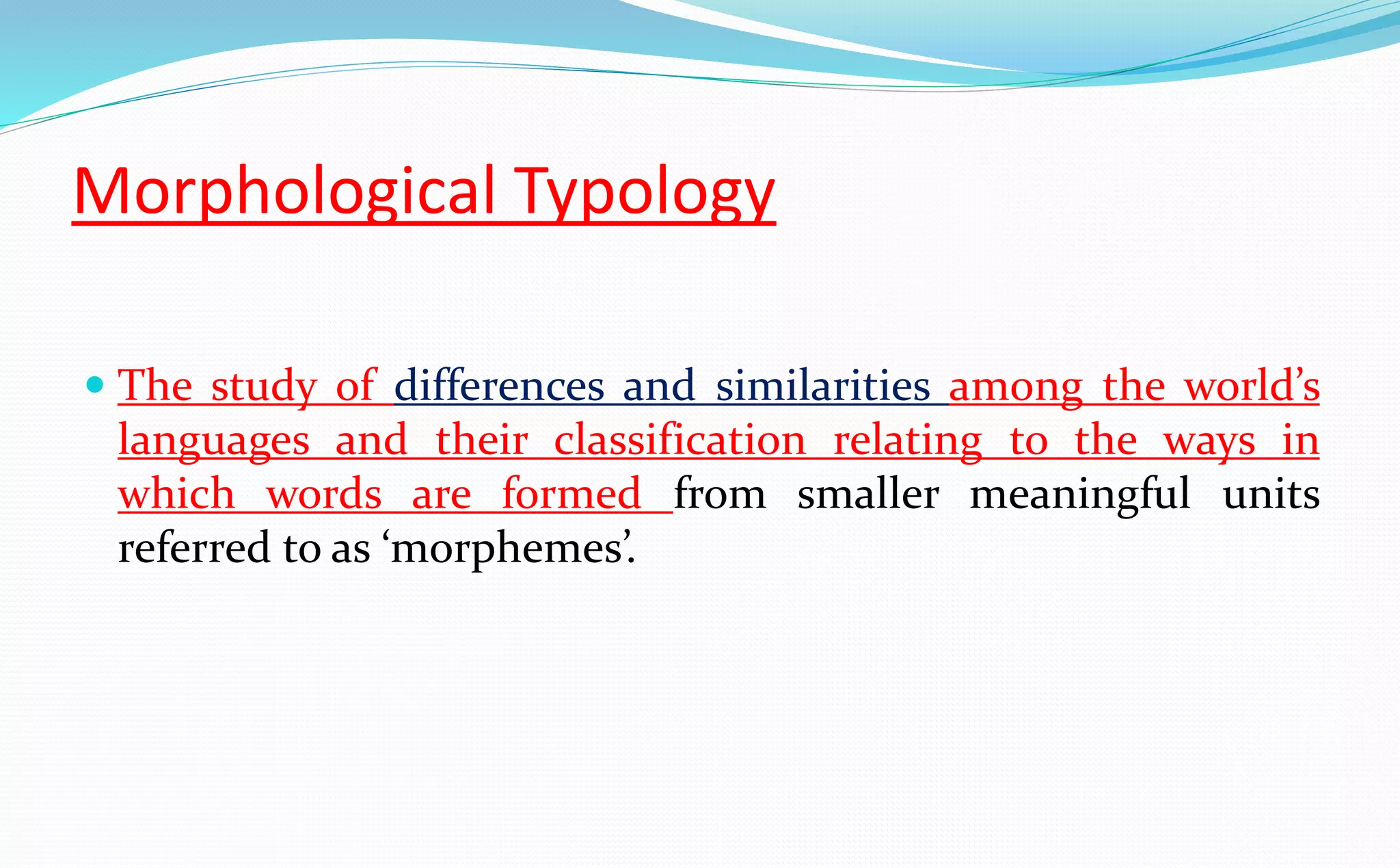 Morphological typology/ Morphological Operations | PPTX