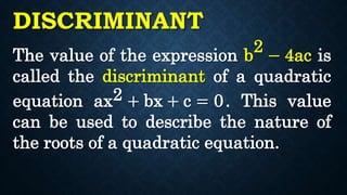 6 - NATURE OF THE ROOTS OF A QUADRATIC EQUATION USING DISCRIMINANT ...