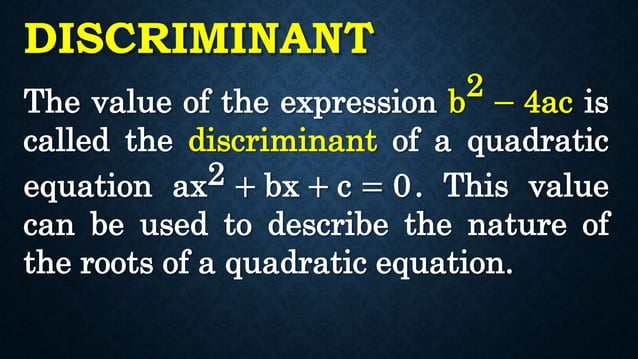 6 - NATURE OF THE ROOTS OF A QUADRATIC EQUATION USING DISCRIMINANT ...