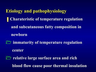 Neonatal Cold Injury Syndrome | PPT