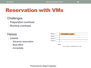 Cloud Computing Principles and Paradigms: 6 on the management of ...