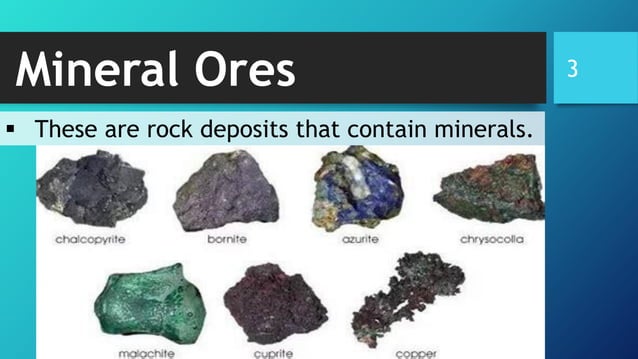 Ore Minerals (How it is found, mined, and processed for human use) | PDF