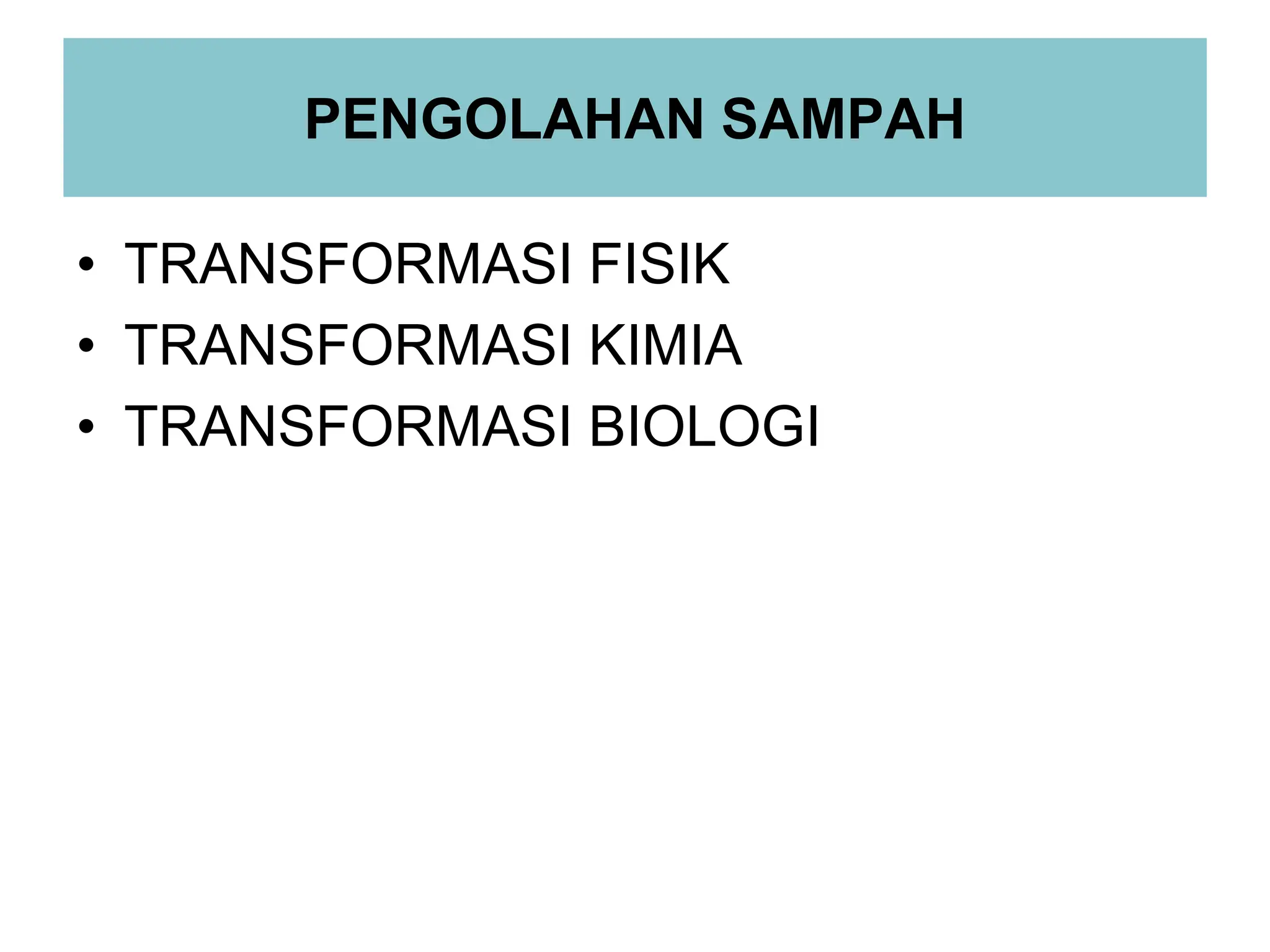 6-PENGOLAHAN-SAMPAH-3R TUGAS KIMIA.ppt