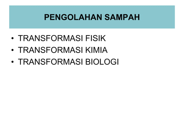 6-PENGOLAHAN-SAMPAH-3R TUGAS KIMIA.ppt