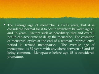 PHYSIOLOGY and detail OF THE MENSTRUAL CYCLE.ppt