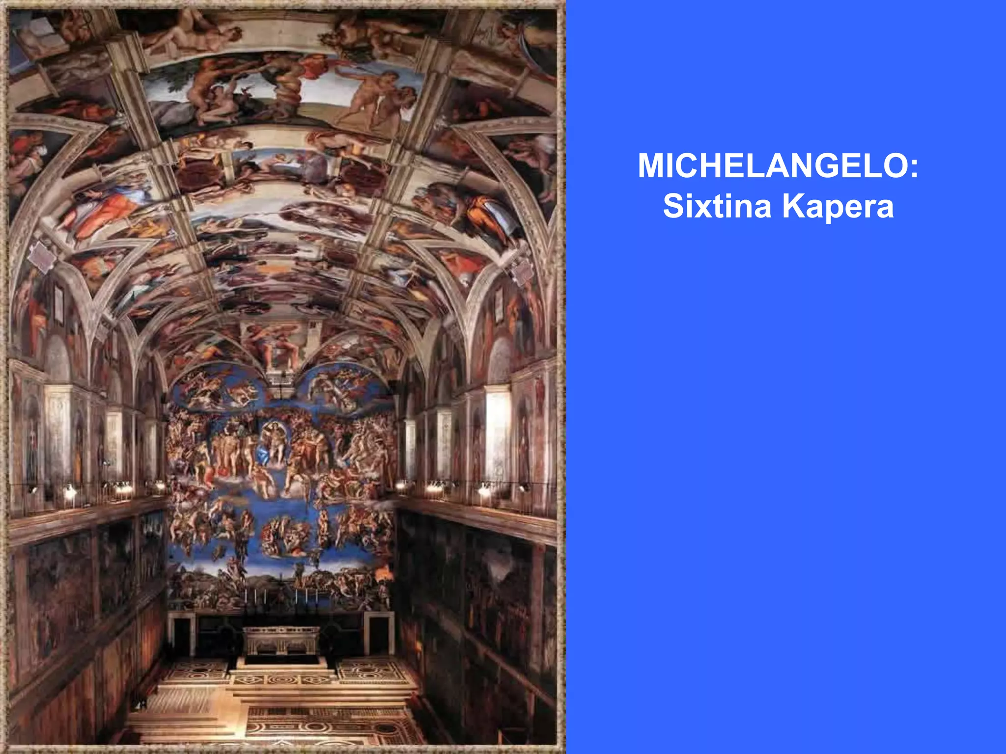 Errenazimenduko pintura. Michelangelo.ppt