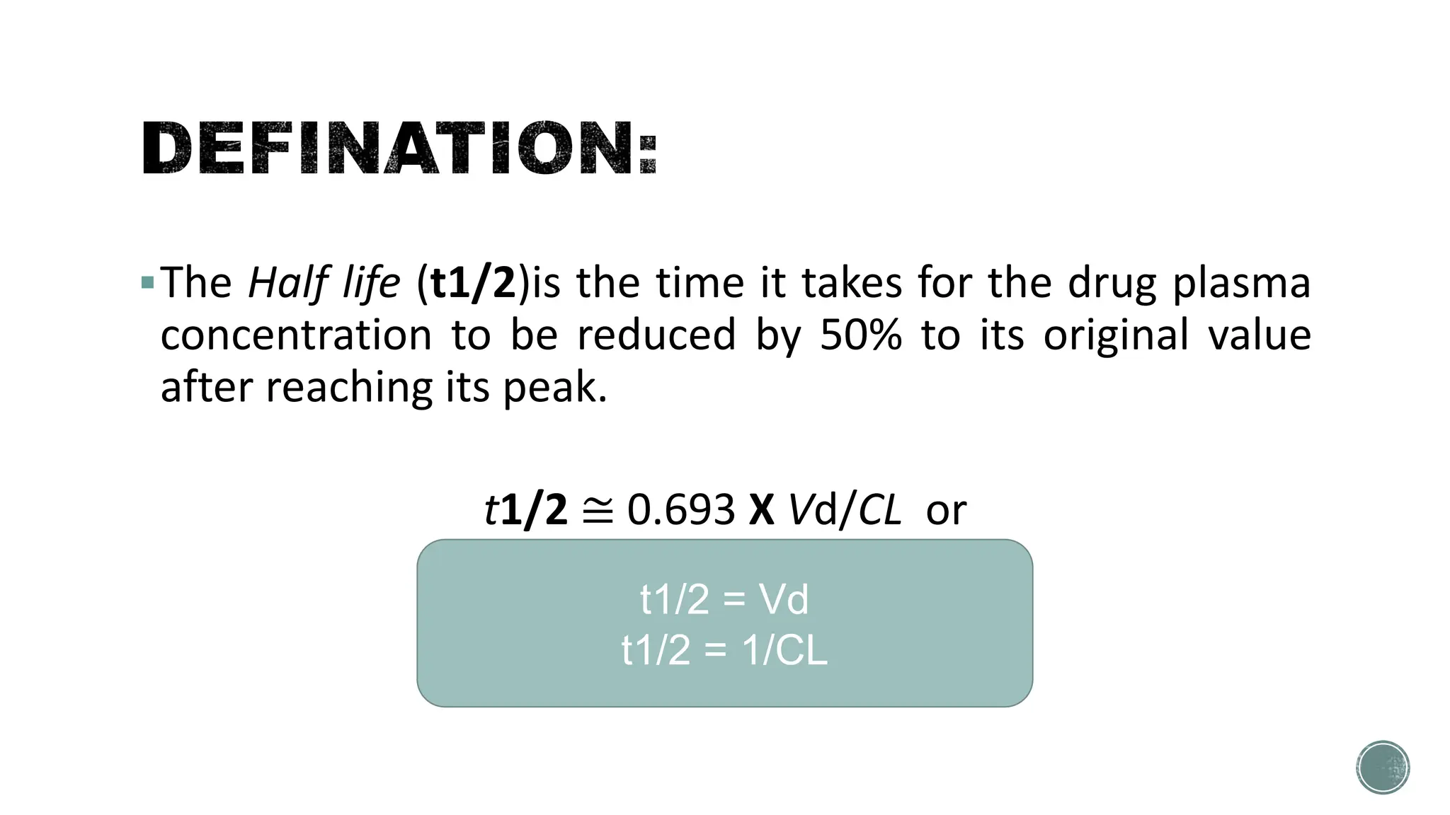 6-Plasma Half Life and factor affecting.pptx