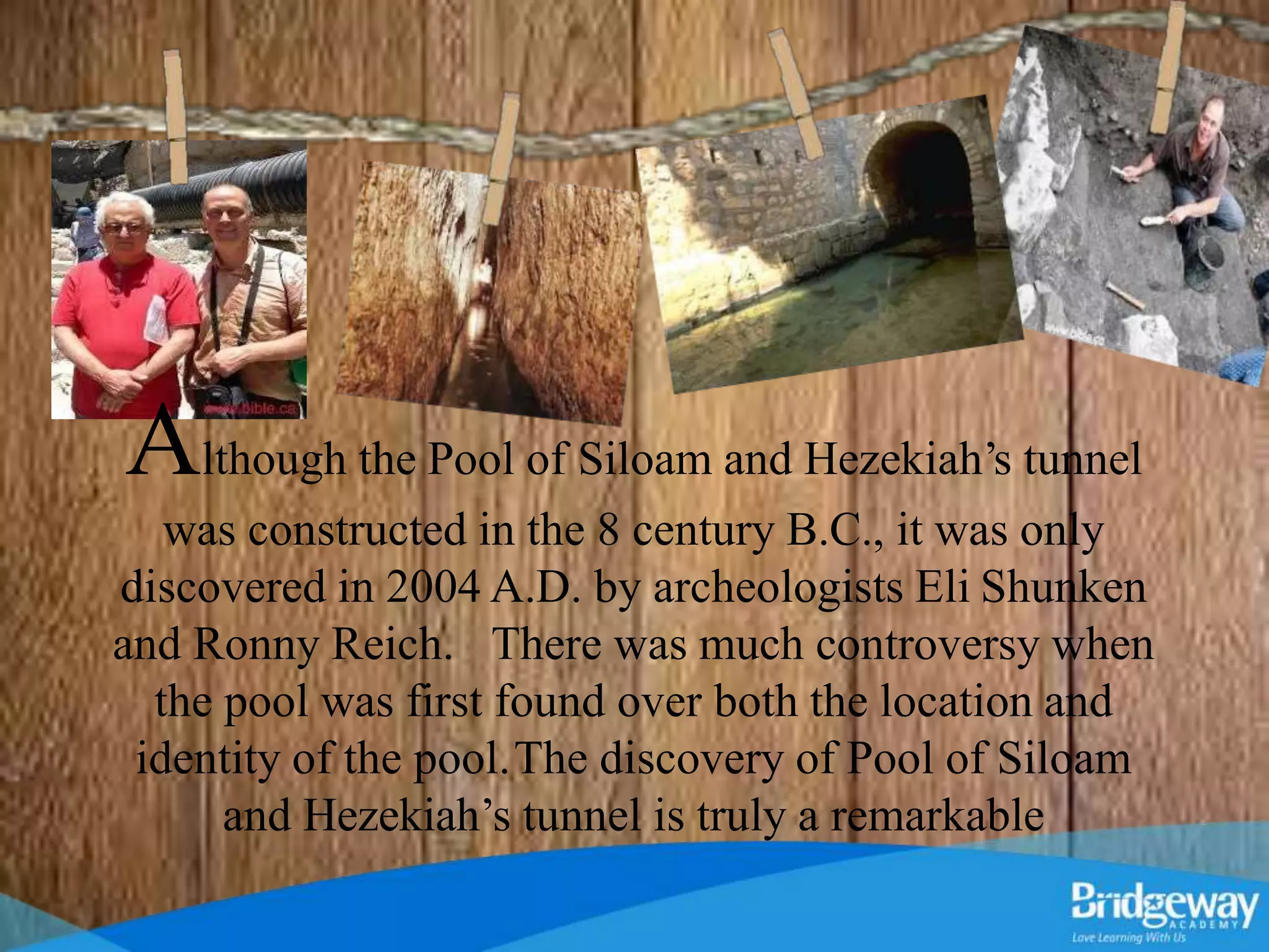 6. Pool of Siloam & Hezekiah's Tunnel | PPT