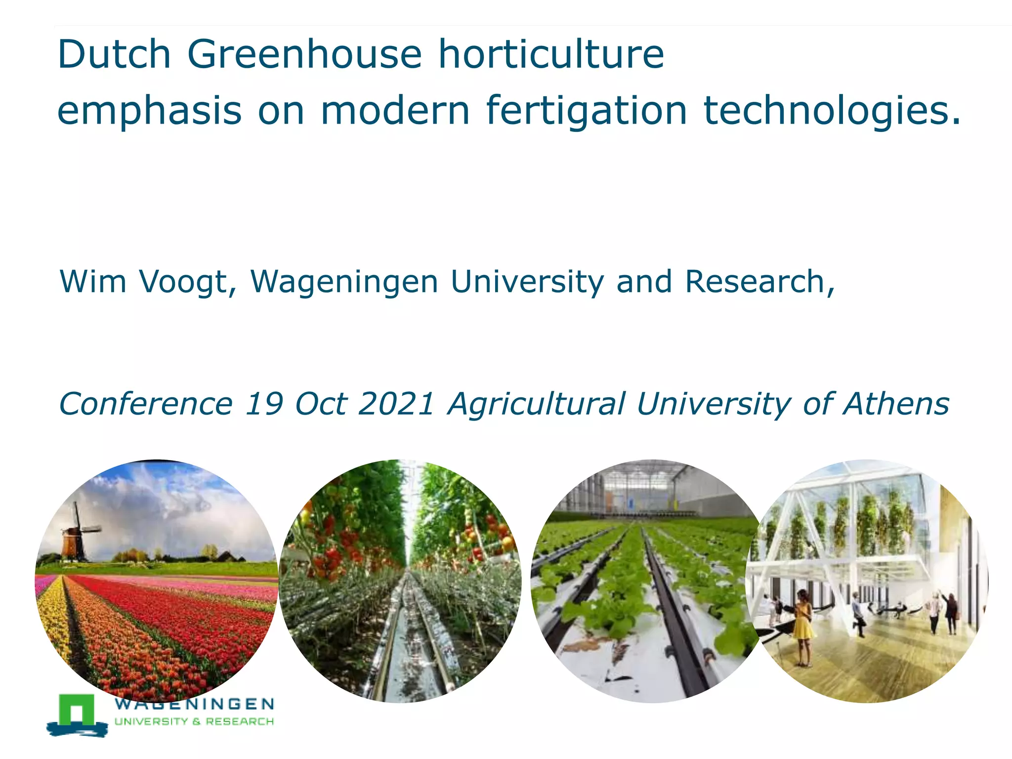 An overview of the Dutch Greenhouse horticulture with emphasis on ...