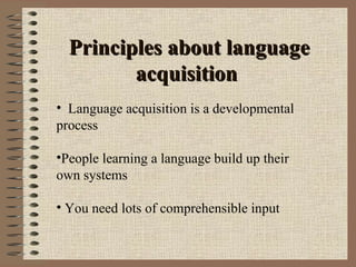 6. Principles About Language Acquisition | PPT | Education