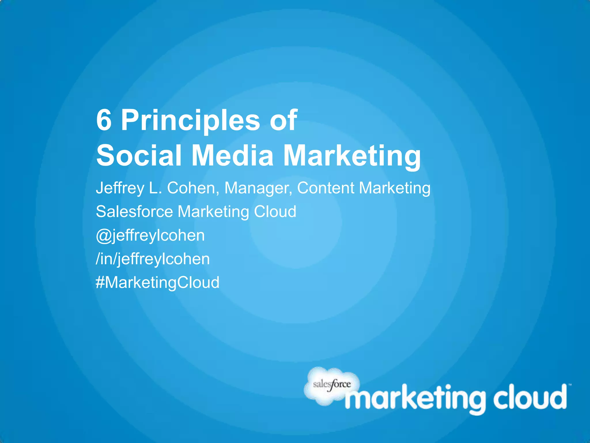 6 Principles of Social Media Marketing | PPTX