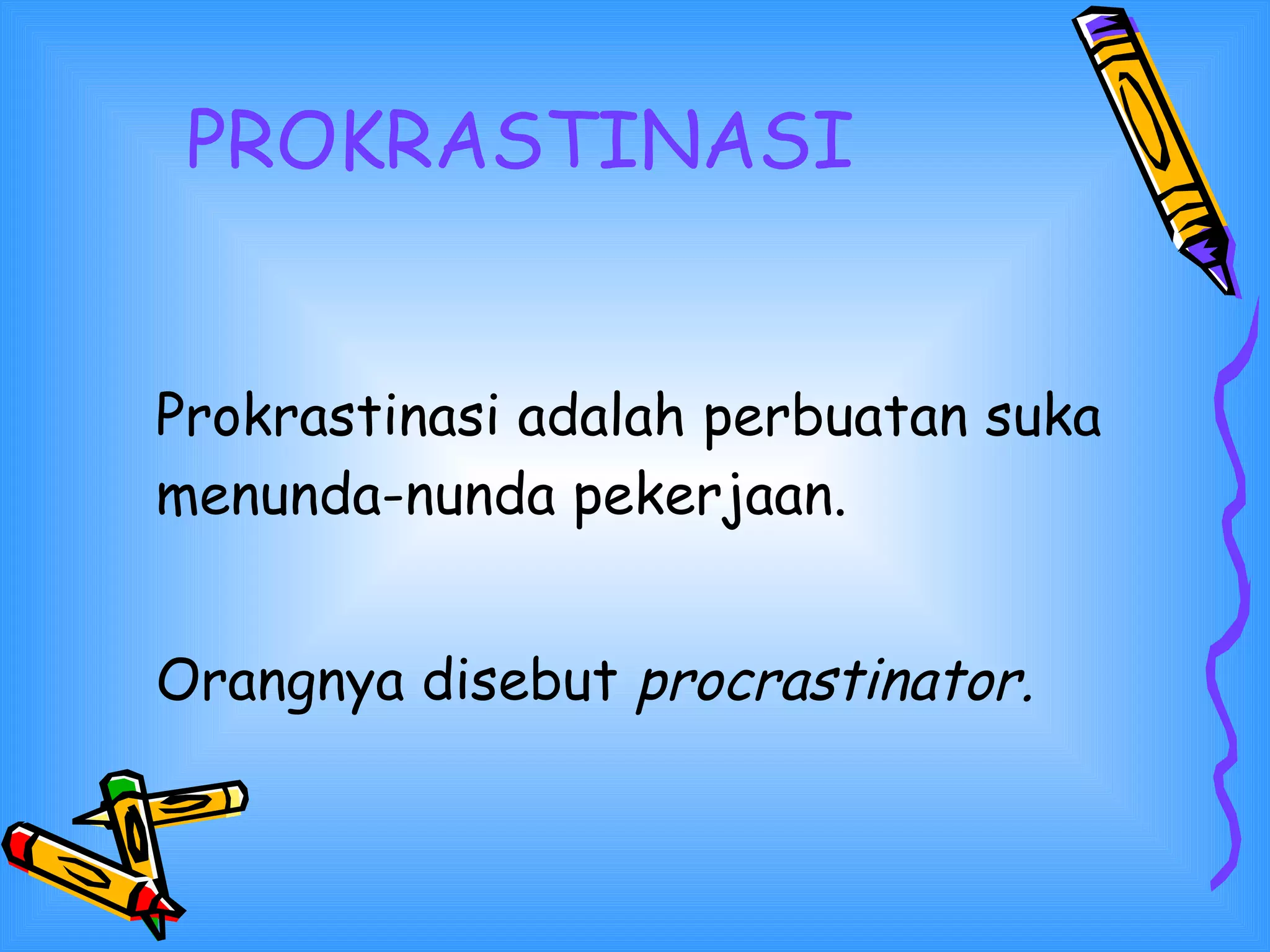 6. prokrastinasi | PPT