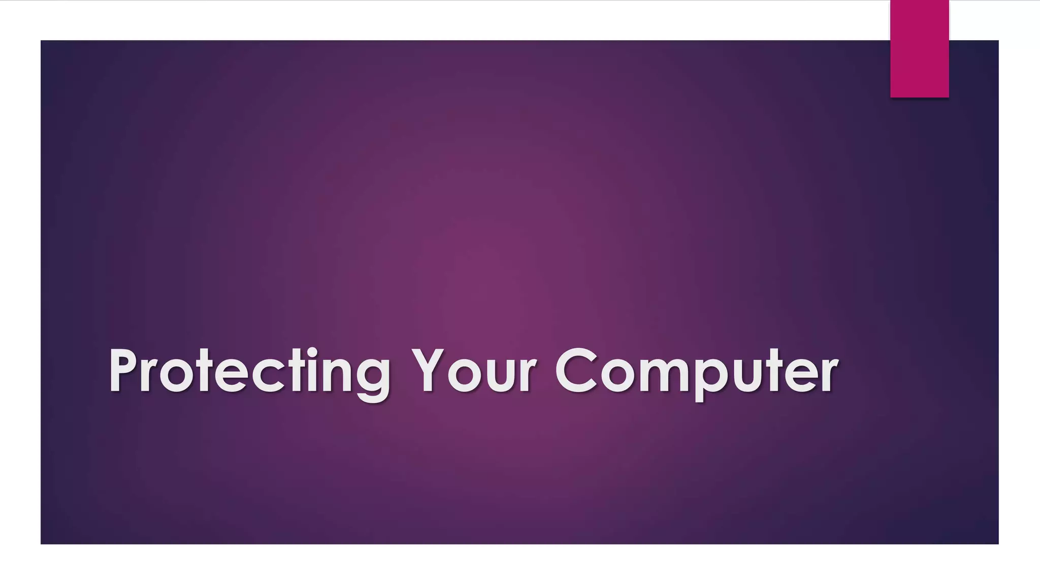 6 protecting your computer | PPTX