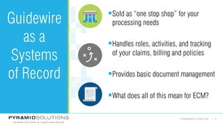 6 Reasons to Extend Guidewire | PPT