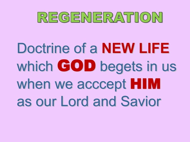 Regeneration | PPTX | Christianity | Religion & Spirituality