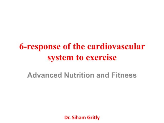 6 response of the cardiovascular system to exercise | PPTX | Lung and ...