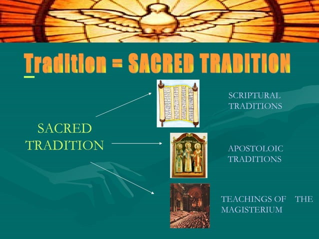 6. sacred tradition | PPT | Christianity | Religion & Spirituality