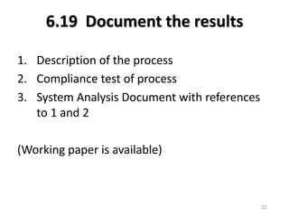 Presentation 6, Steps of system based auditing, Workshop on System ...