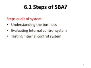Presentation 6, Steps of system based auditing, Workshop on System ...