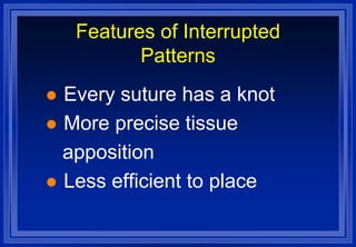 SUTURE PATTERNS.ppt