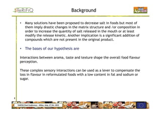 Flavour release and perception in reformulated foods -towards a better ...