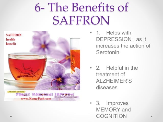 6 the benefits of saffron | PPT