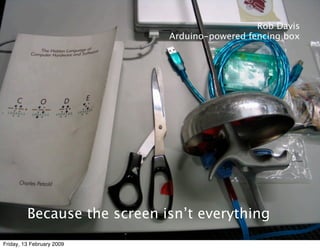 6: Could hardware hacking save us? (Alexandra Deschamps-Sonsino) | PDF | IT and Internet Support ...