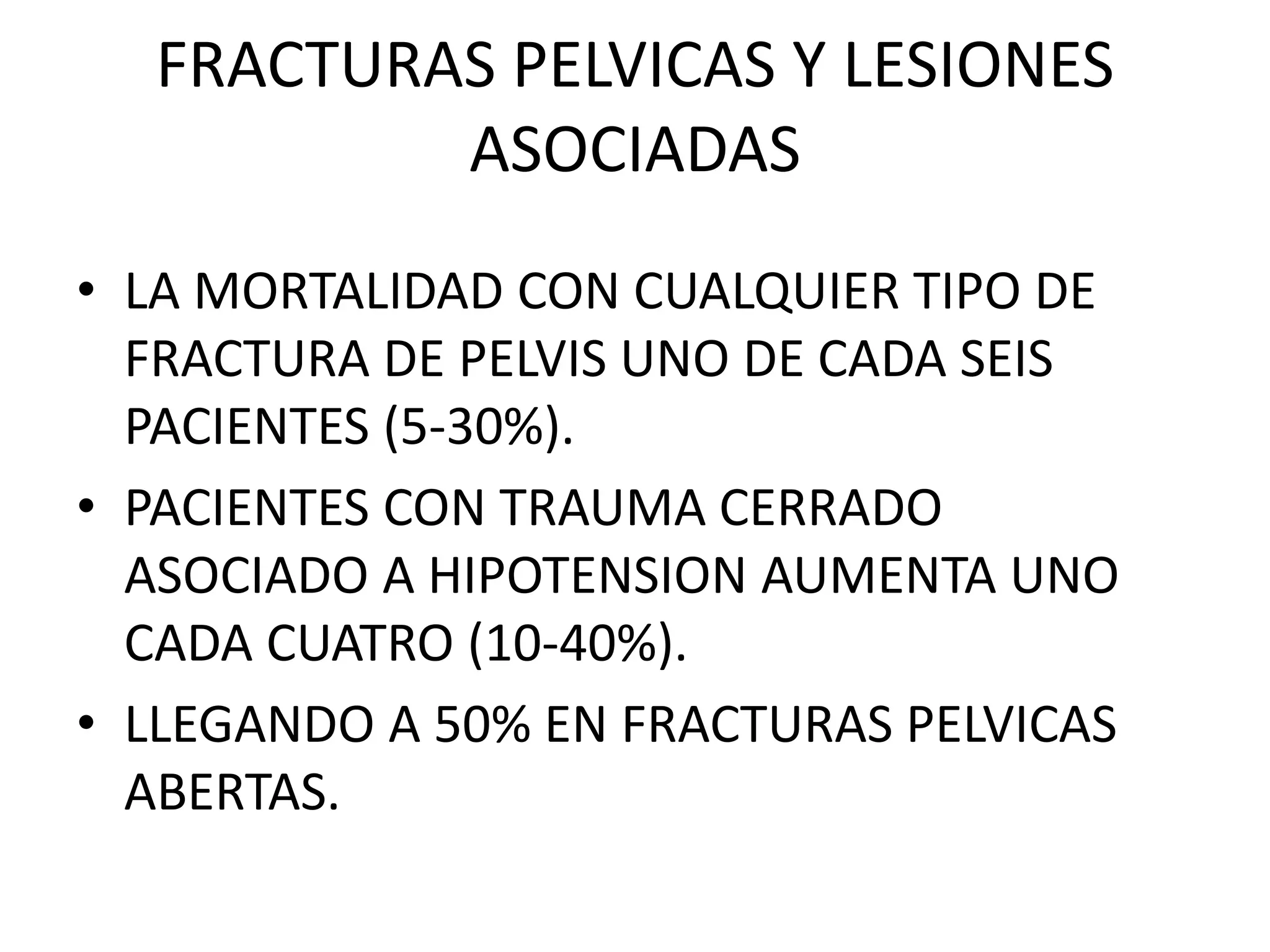 6 Trauma de Pelvis, Dr Camilo Estrada | PPT